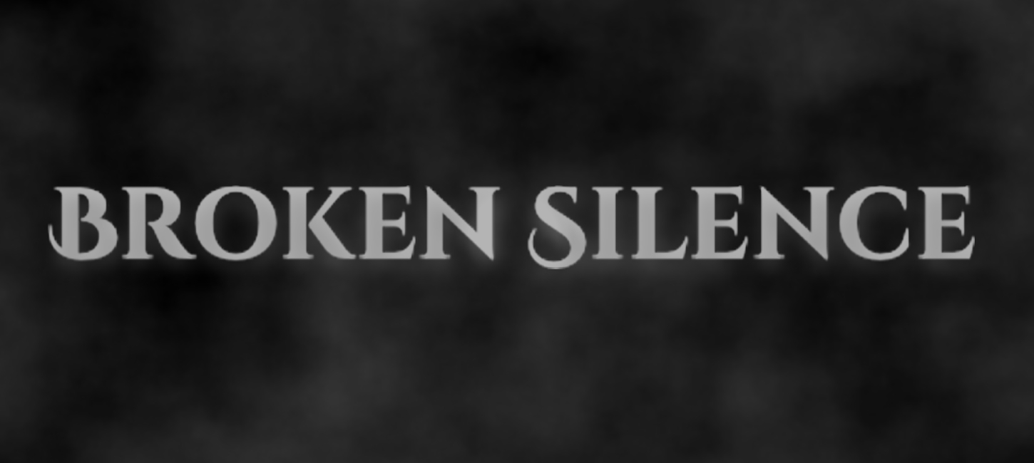 Broken Silence Review